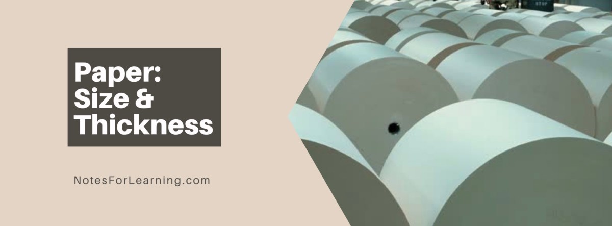 All About Paper Size and Thickness – Notes For Learning