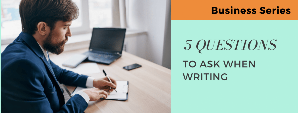 Five Writing Questions – Notes For Learning