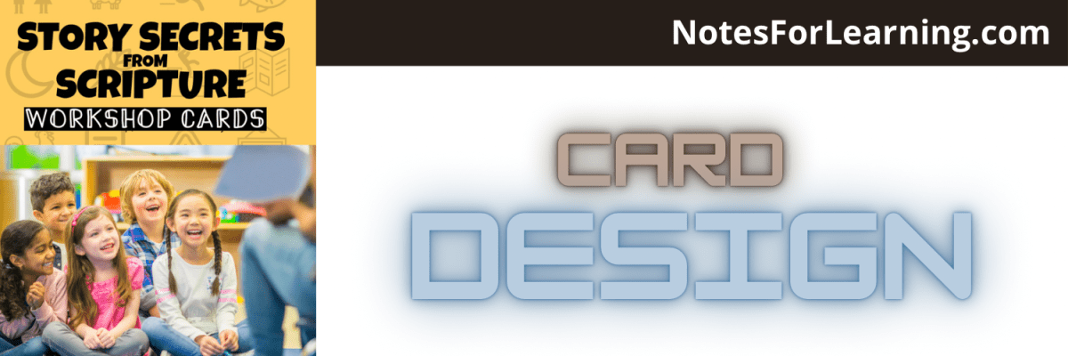 Designing a Card Deck – Notes For Learning